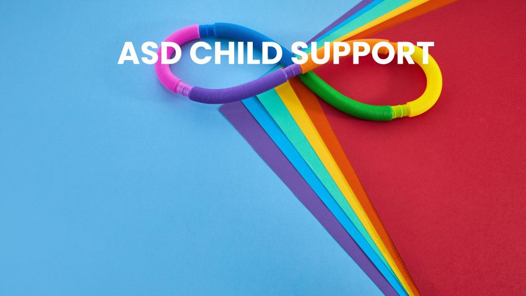ASD Child Support Modules - School of Neurodiversity